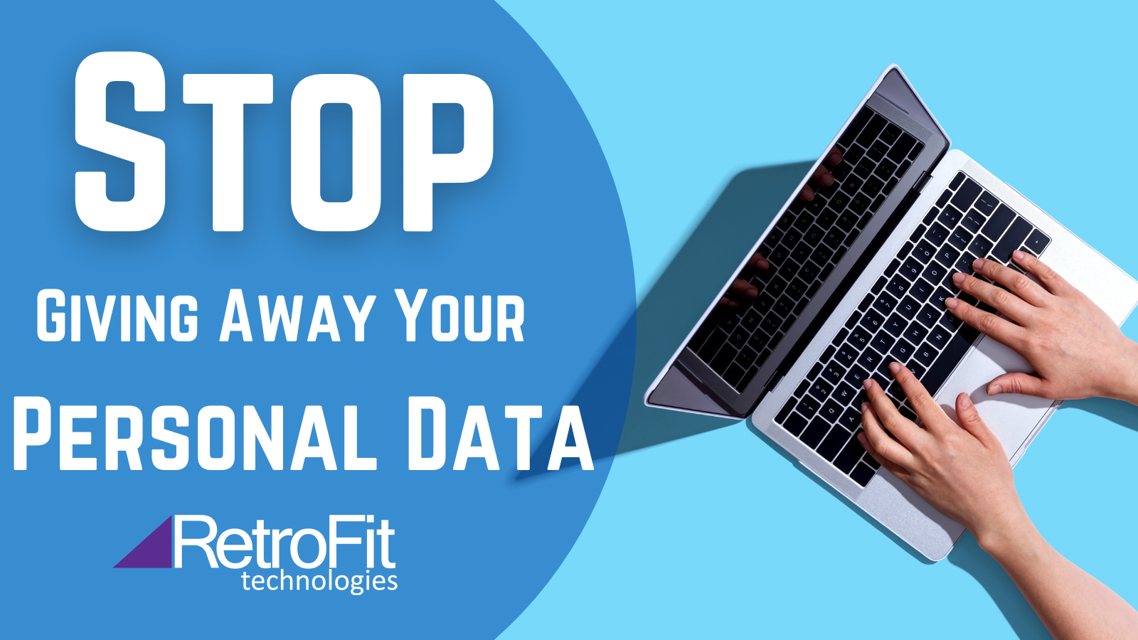 Stop Giving Away Your Personal Data - Milford, Franklin, Bellingham ...