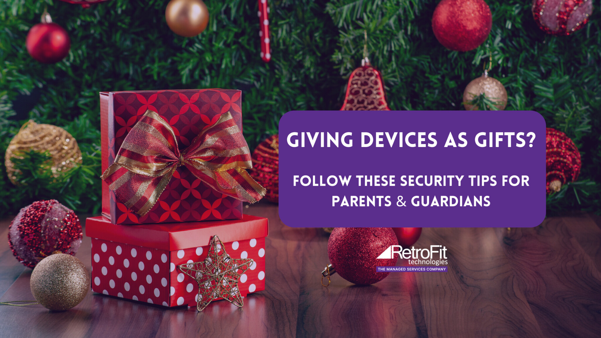 Giving Devices As Gifts? Follow These Security Tips for Parents ...